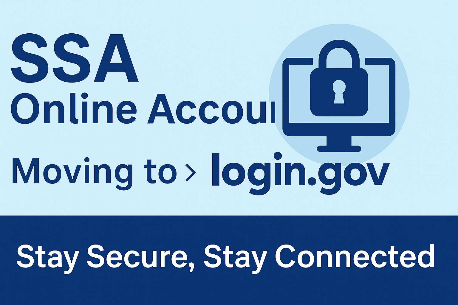 Important Changes: Social Security Administration (SSA) Moves to Login ...